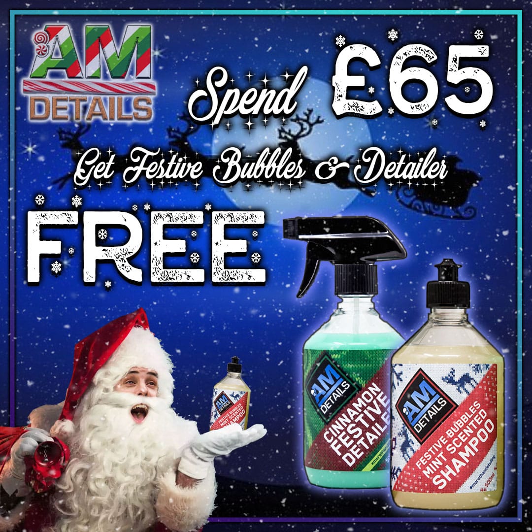 AMDetails Festive Offer 2021 - FREE Detailer & Bubbles – AM Details